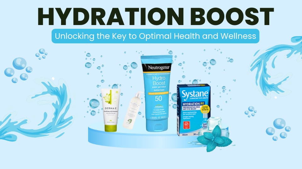 Hydration Boost; Unlocking the Key to Optimal Health and Wellness ...